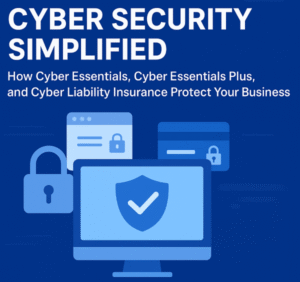 Cyber Security Simplified: How Cyber Essentials, Cyber Essentials Plus ...
